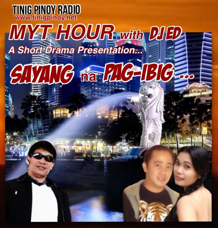 SAYANG NA PAG-IBIG a short drama presentation - Tinig Pinoy Radio